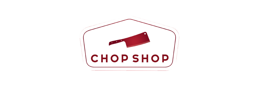 Chop Shop